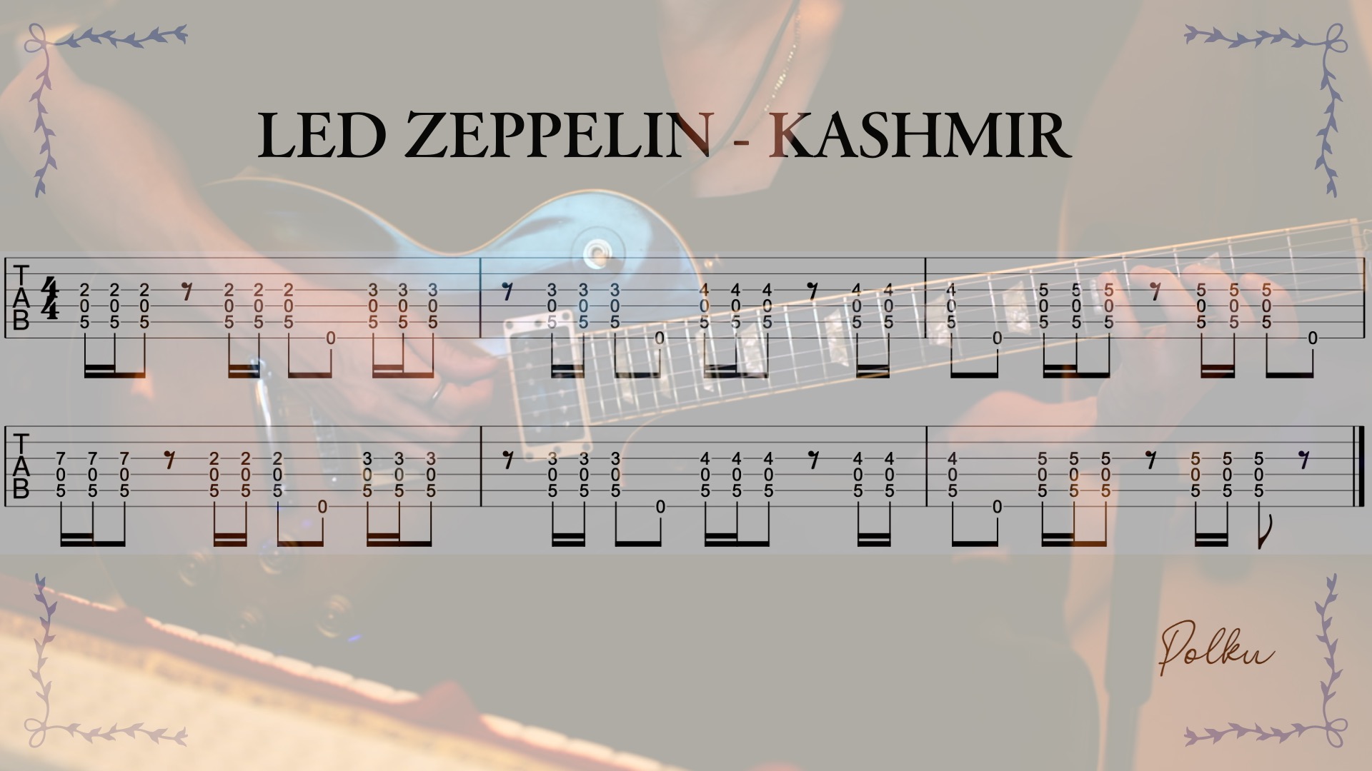 初心者オススメ！"Led Zeppelin - Kashmir"の壮大でエキゾチックなギターを弾いてみよう![TAB譜、動画あり] | プロ ...