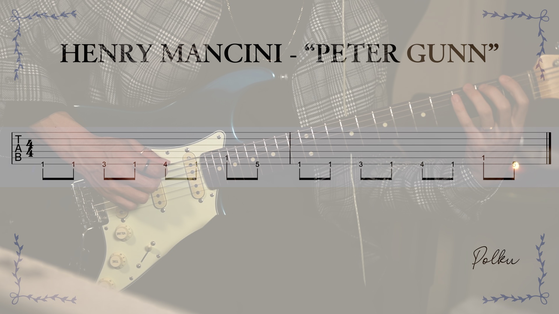 初心者オススメ！「Henry Mancini “Peter Gunn”」のシンプルで色気のあるギターリフを弾いてみましょう！[TAB譜、動画 ...